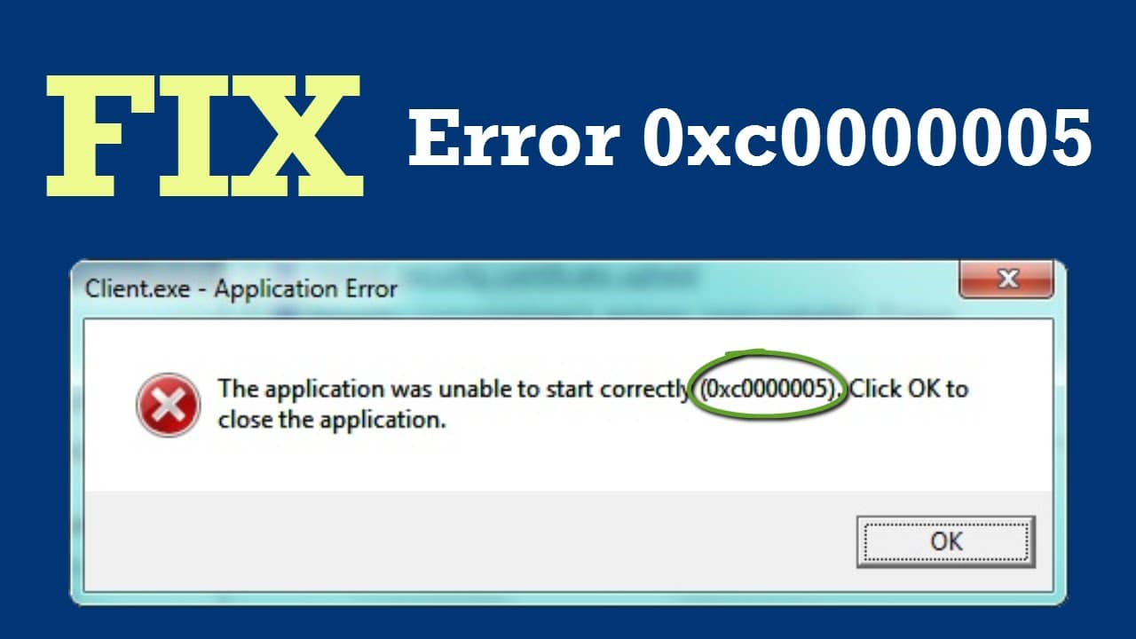 Arreglar el código de error de Windows 0xc0000005: Cómo hacerlo ...