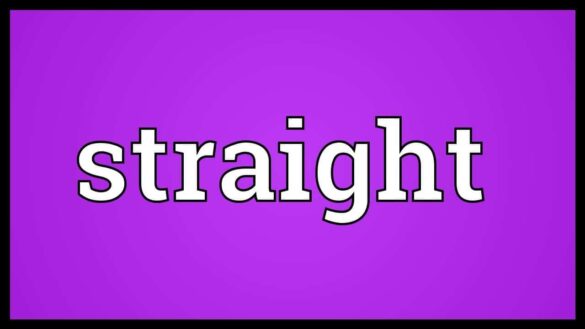 What does straight mean? Simply explained - Practical Tips