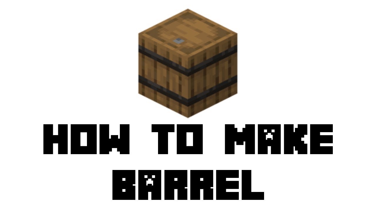 Minecraft : fabriquer un tonneau - comment faire ? - Practical Tips
