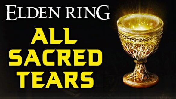 Elden Ring: Sacred Tears - all 12 locations - Practical Tips