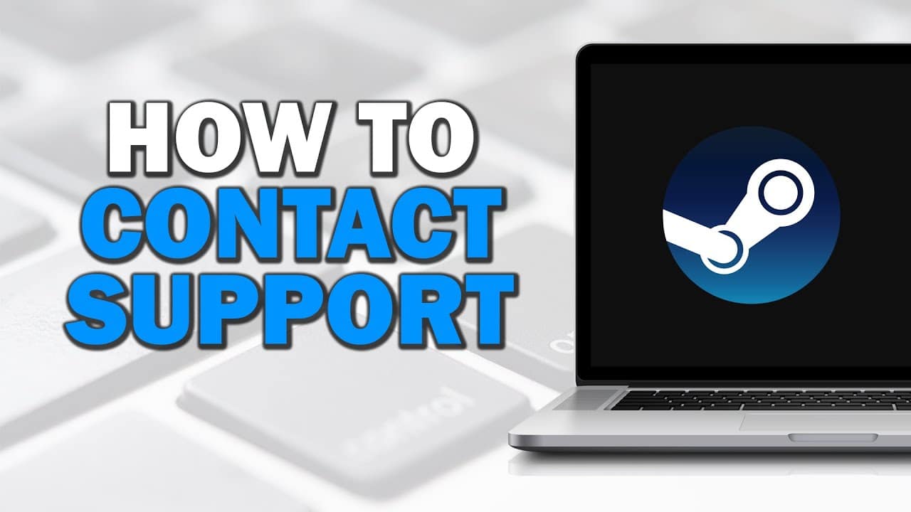 How to contact Steam support - Practical Tips
