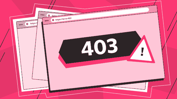Erro: HTTP 403 Proibido - o que fazer? - Practical Tips