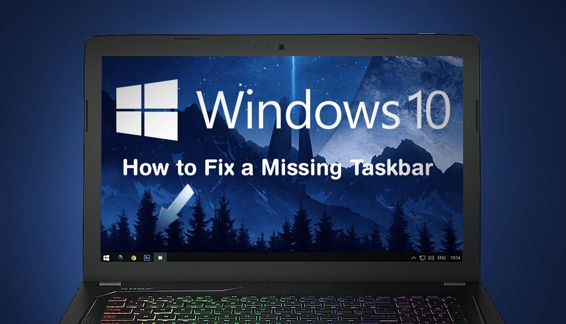 Taskbar gone – how to bring it back - Practical Tips