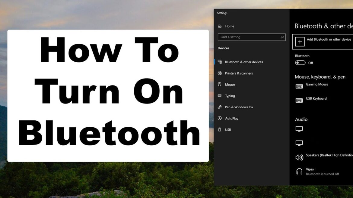 Windows 10: How to activate Bluetooth - Practical Tips